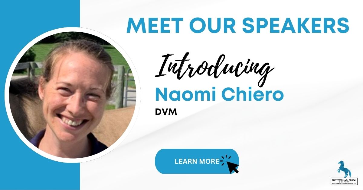 Naomi Chiero - Equine Dentistry Clinician - The Equine Practice Company