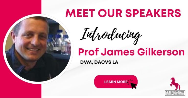 Prof. James Gilkerson - The Equine Practice Company