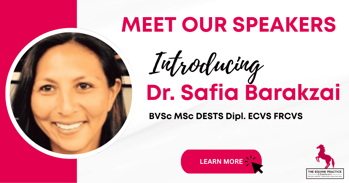 Dr. Safia Barakzai - Global Authority in Equine Soft Tissue Surgery ...
