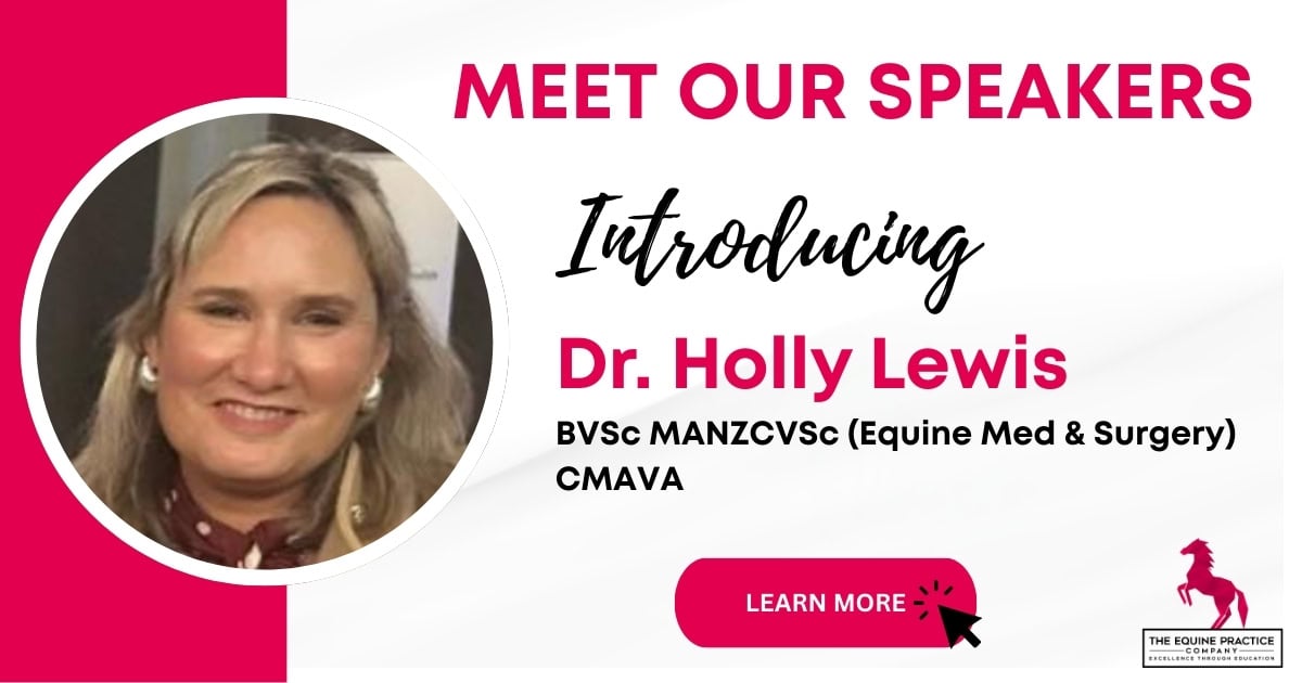 Dr. Holly Lewis - Teaching Specialist Care for the Equine Athlete - The ...
