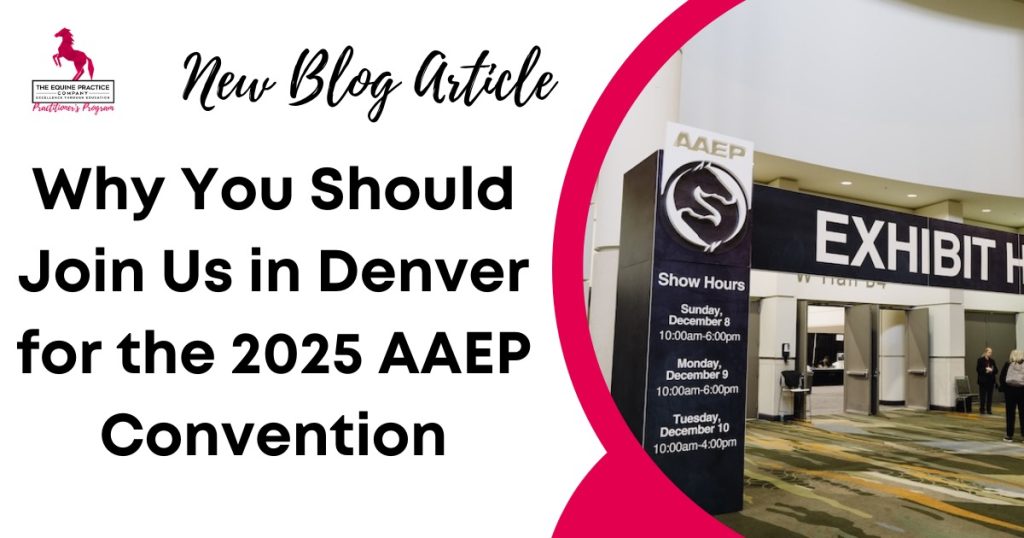 Why You Should have Joined Us in Denver for the 2025 AAEP Convention ...