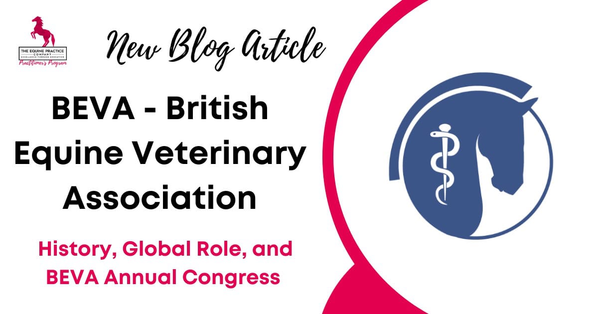 BEVA (British Equine Veterinary Association): History, Global Role, and BEVA Congress 2026 - The ...